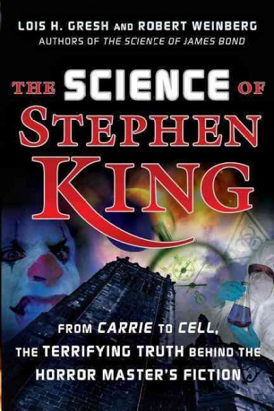 Pre-Owned The Science of Stephen King: From Carrie to Cell, the ...