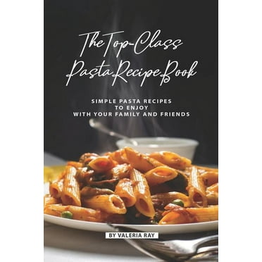 Italian Cookbook: Pasta Italiana : The Complete Pasta Cookbook (Series ...