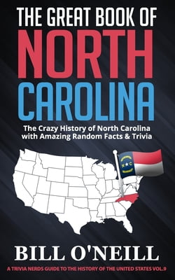 Pre-Owned The Great Book of North Carolina: The Crazy History of North ...