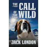 The Call of the Wild (Hardcover) - Walmart.com