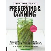 New Shoe Press: Preserving and Canning for Beginners : Quick and Easy Ways to Can, Pickle, and ...