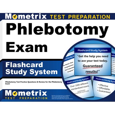 ASCP Phlebotomy Exam Flashcard Study System : Phlebotomy Test Practice ...