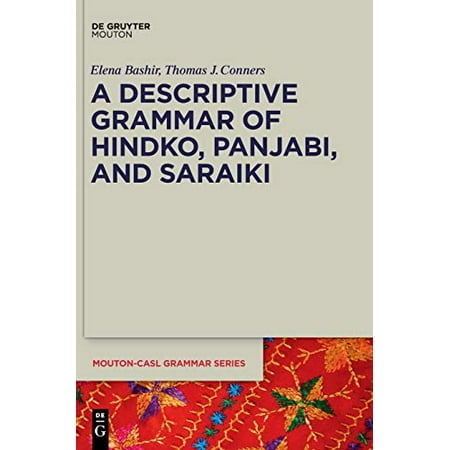 A Descriptive Grammar of Hindko, Panjabi, and Saraiki (Mouton-Casl ...