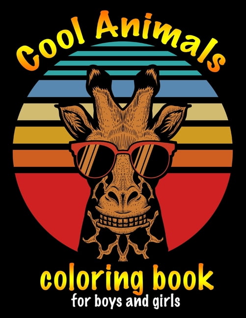 Funny coloring book of cool animals for boys and girls : Beginner ...