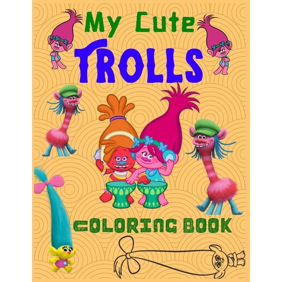 My Cute Trolls Coloring Book : Funny trolls coloring book - trolls ...
