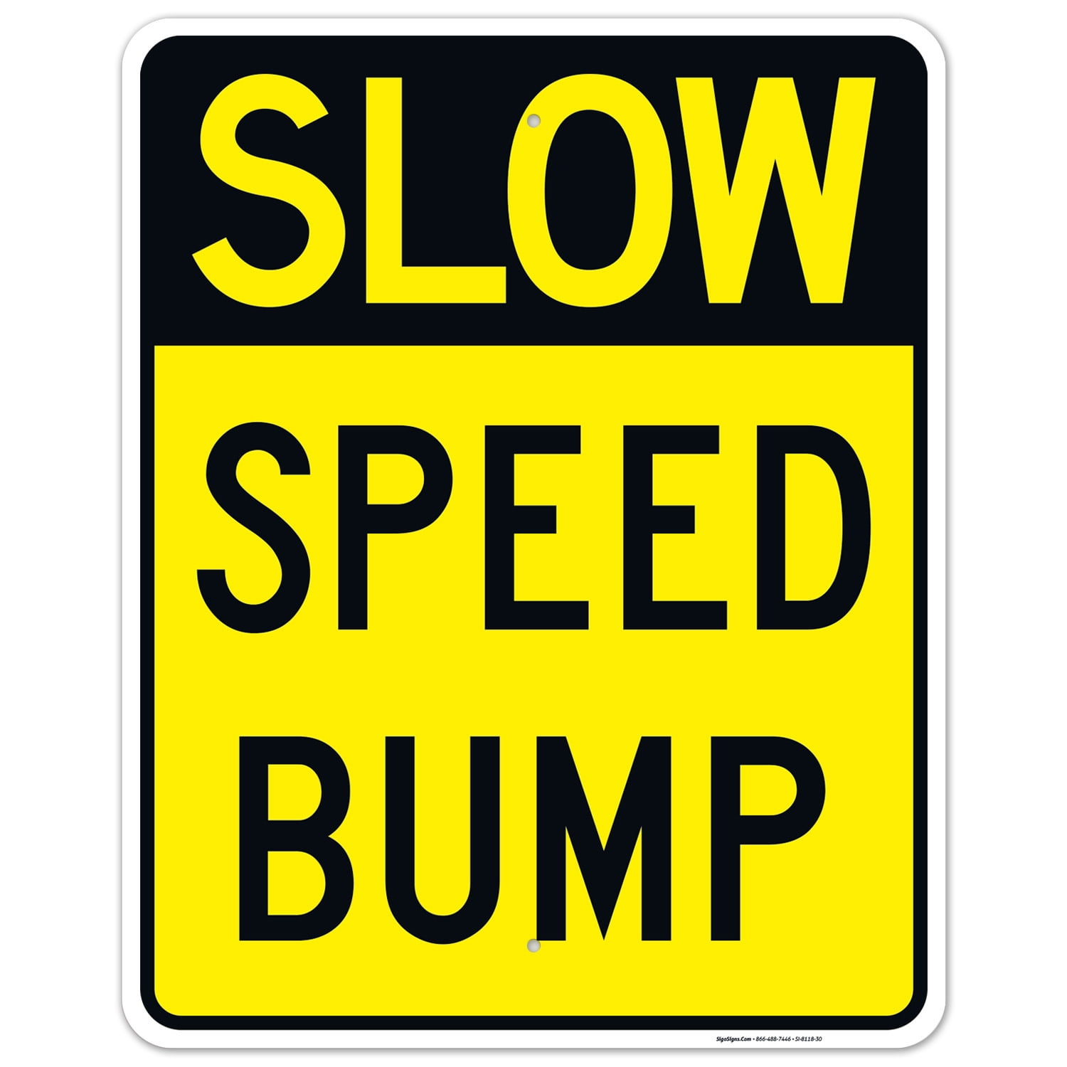 Slow Speed Bump Sign, - Walmart.com
