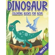 Dino: Kid's Dinosaurs Coloring Book: Dinosaur Coloring And Activity ...