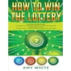 Win the Lottery!: How to Pick Your Personal Lucky Numbers -- Ellin ...