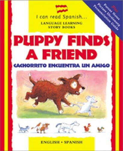 Pre-Owned Puppy Finds a Friend/English-Spanish : Cachorrito Encuentra a ...
