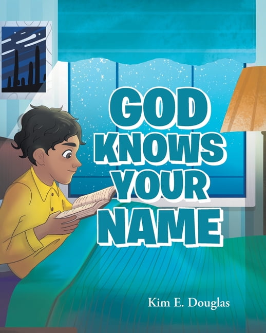 God Knows Your Name (Paperback) - Walmart.com