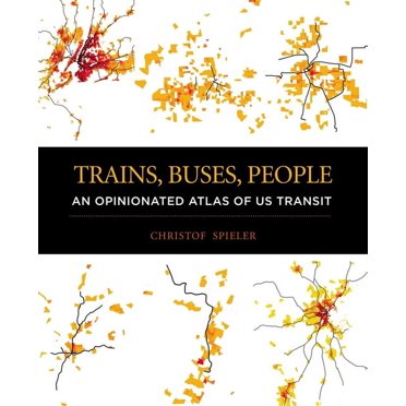 Human Transit, Revised Edition: How Clearer Thinking about Public ...