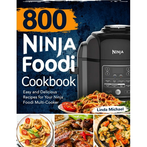 800 Ninja Foodi Cookbook (Paperback) - Walmart.com