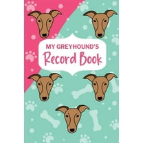 My Dachshund's Record Book: Pet Information Book, Dog Training Log ...