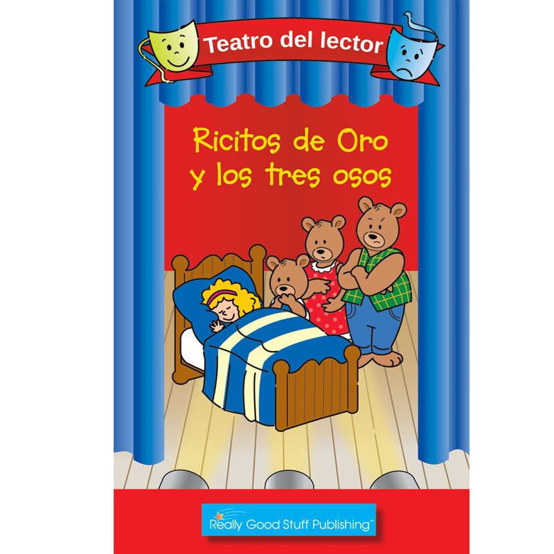 Really Good Spanish Readers' Theater: Goldilocks And The Three Bears ...