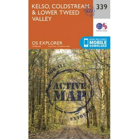Kelso, Coldstream and Lower Tweed Valley (OS Explorer Active Map ...