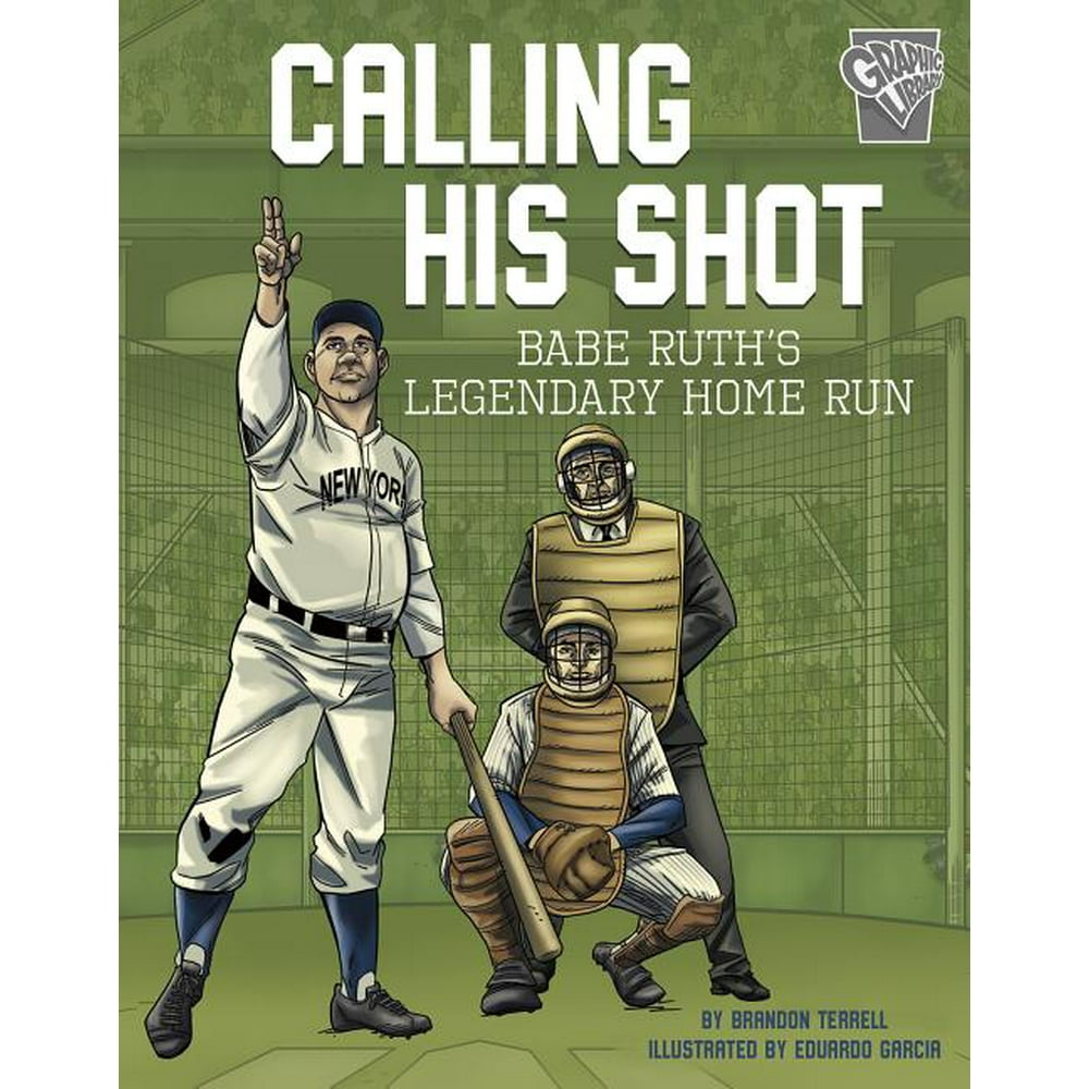 Calling His Shot: Babe Ruth's Legendary Home Run - Walmart.com ...
