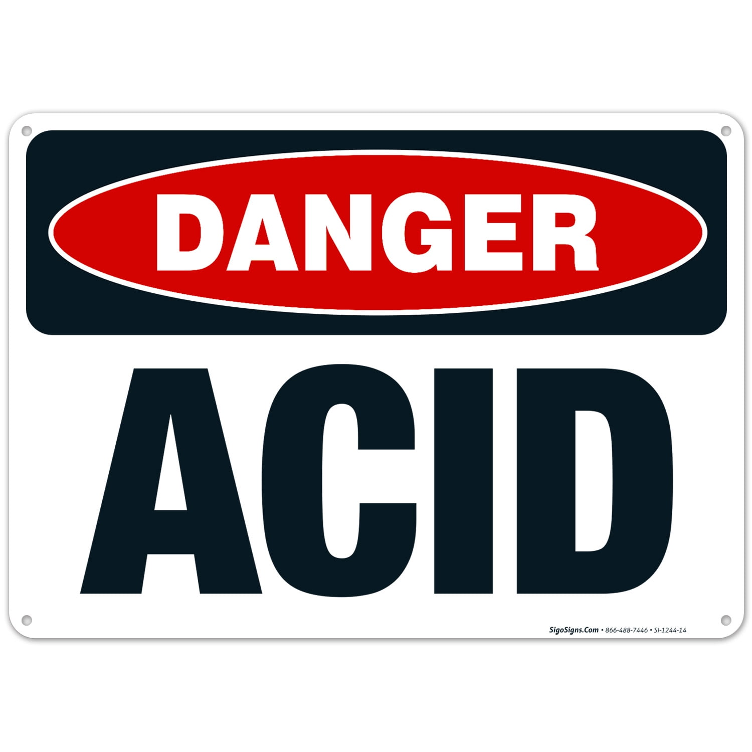 Danger Acid Sign, OSHA Danger Sign, 10x14 Aluminum - Walmart.com