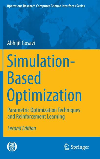 Operations Research/Computer Science Interfaces: Simulation-Based ... Operations Research/Computer Science Interfaces: Simulation-Based ...