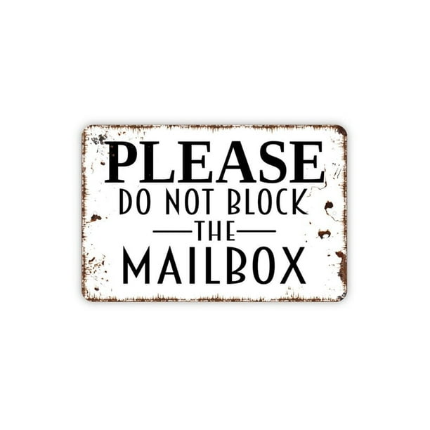 Letrero de metal para pared con texto "No bloquees el buzón". Tamaño: 8 ...
