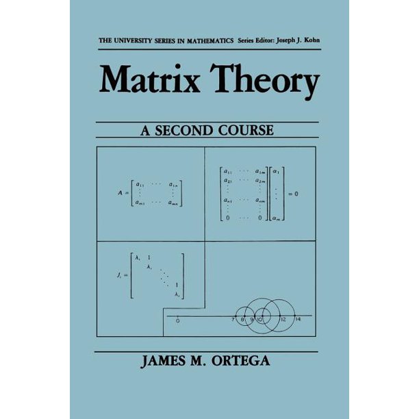 University Mathematics: Matrix Theory: A Second Course (Paperback ...