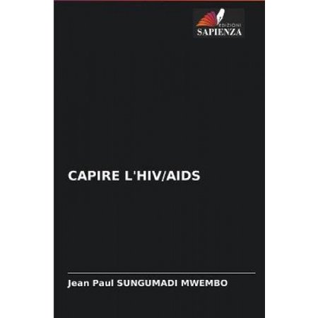 Capire l'Hiv/AIDS [Italian] | Walmart Canada