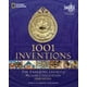 1001 Inventions: The Enduring Legacy of Muslim Civilization : Official ...