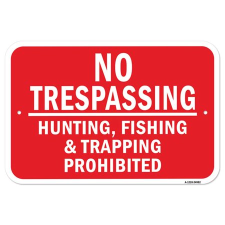 SignMission A-1218-24952 12 x 18 in. Aluminum Sign - No Trespassing ...