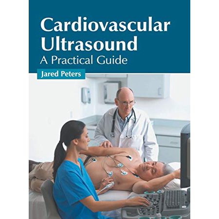 Cardiovascular Ultrasound: A Practical Guide | Walmart Canada