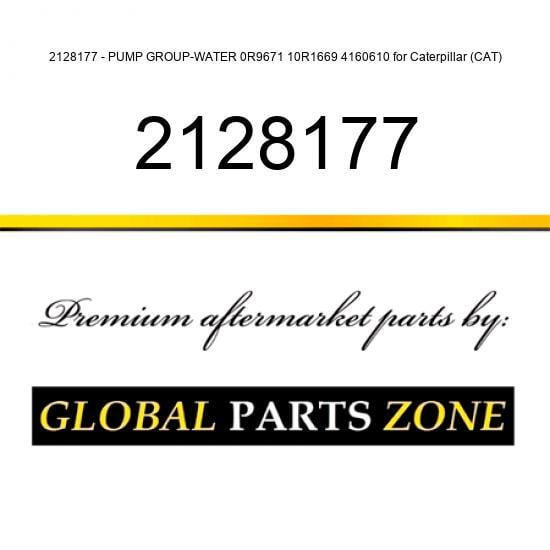2128177 - PUMP GROUP-WATER 0R9671 10R1669 4160610 for Caterpillar (CAT ...