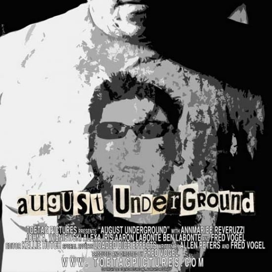 August Underground Poster