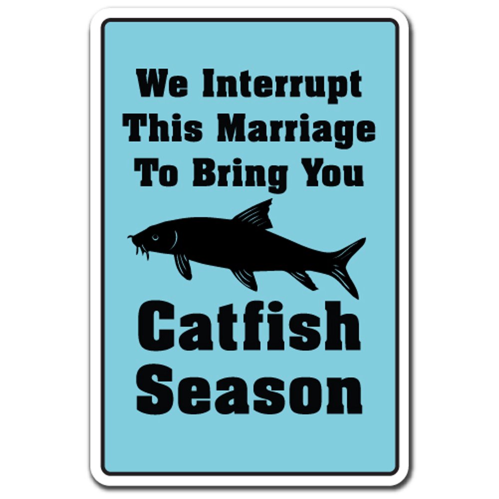 CATFISH SEASON Sign fishing rod pole food sport fun outdoors | Indoor ...