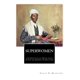 SuperWomen : The Scenes in the Heroic Lives of Harriet Tubman and ...