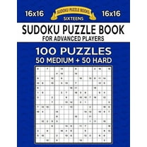 Extreme 16 x 16 Sudoku: Mega Sudoku featuring 55 HARD Sudoku Puzzles ...