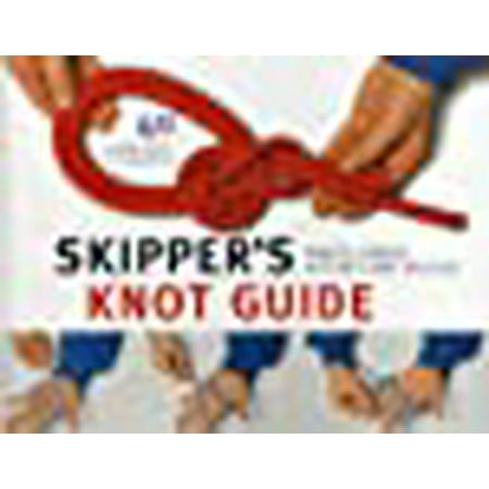 Skipper's Knot Guide: Knots, Bends, Hitches and Splices | Walmart Canada
