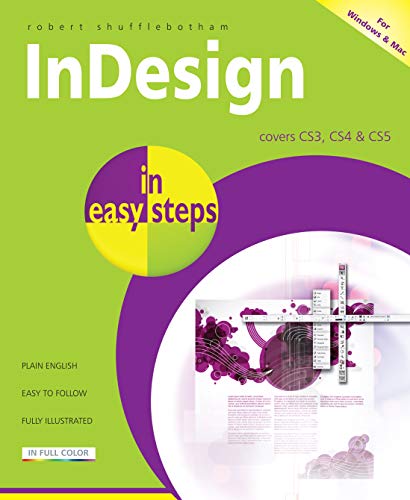 Pre-Owned InDesign in easy steps, 2nd edition: Covers CS3, CS4 and CS5 ...