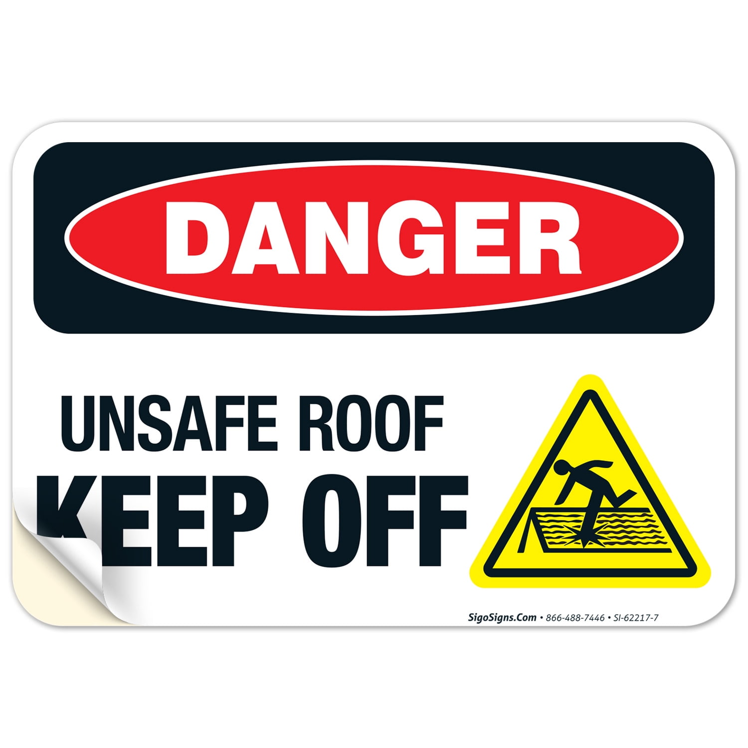 Unsafe Roof Keep Off With Symbol Sign, 10x7 Vinyl Sticker - Walmart.com