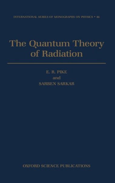 Pre-Owned International Monographs on Physics The Quantum Theory of ...
