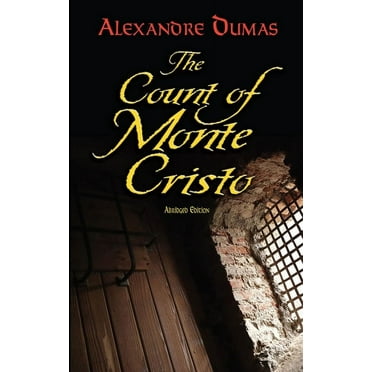 The Count of Monte Cristo, (Paperback) - Walmart.com