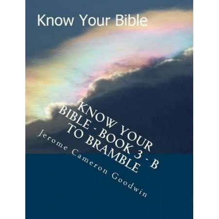 Know Your Bible - Book 3 - B To Bramble: Know Your Bible Series (Know ...