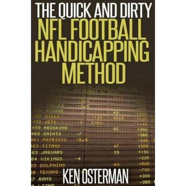 The Quick and Dirty NFL Football Handicapping Method - Walmart.ca