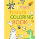 My First Toddler Coloring Book: 150 Pages To Color And Fun with Numbers ...