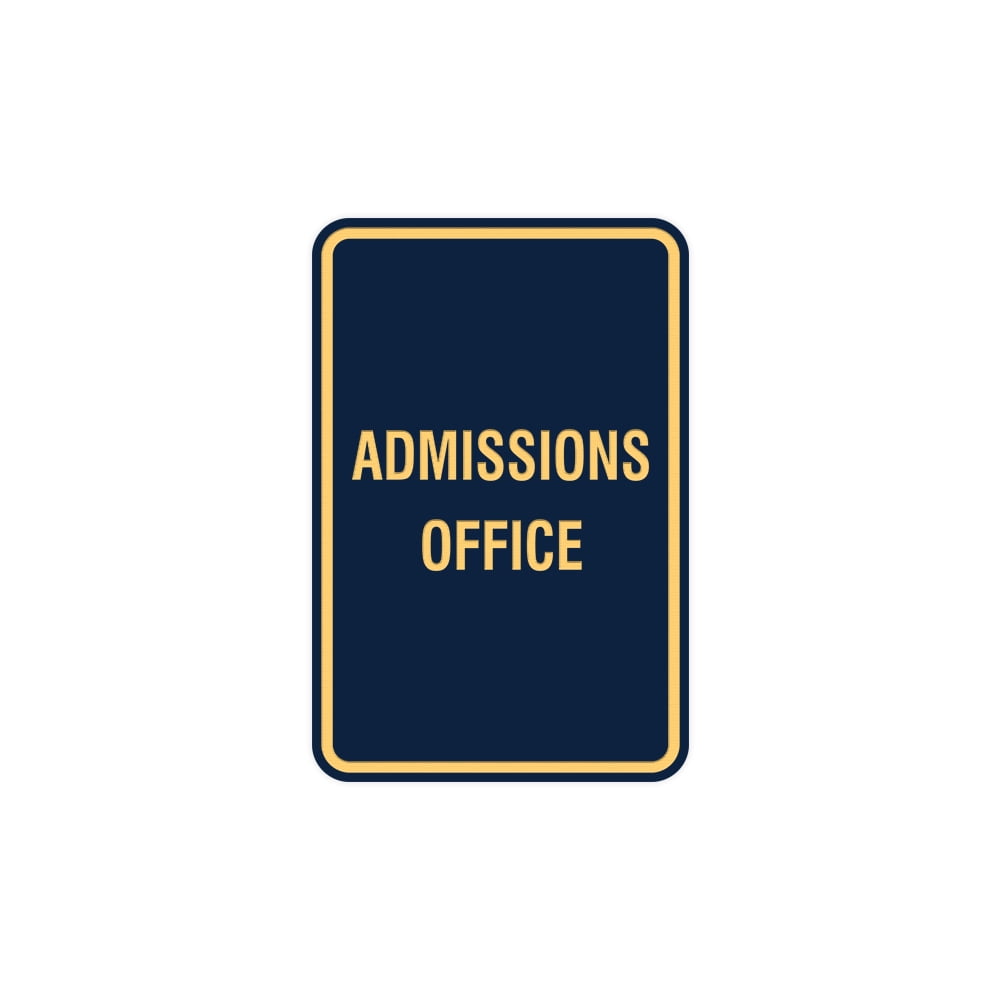 Portrait Round Admissions Office Sign (Navy Blue/Gold) - Large 6" x 8 ...
