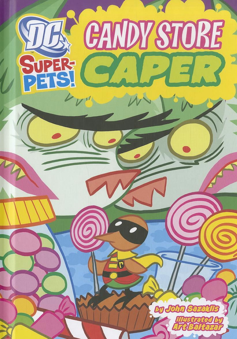 DC Super-Pets: Candy Store Caper (Paperback) - Walmart.com