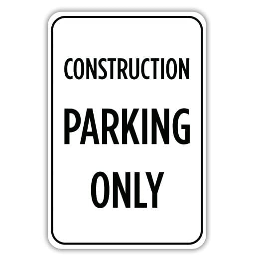 construction Parking Only Aluminum Sign - construction Parking Sign ...