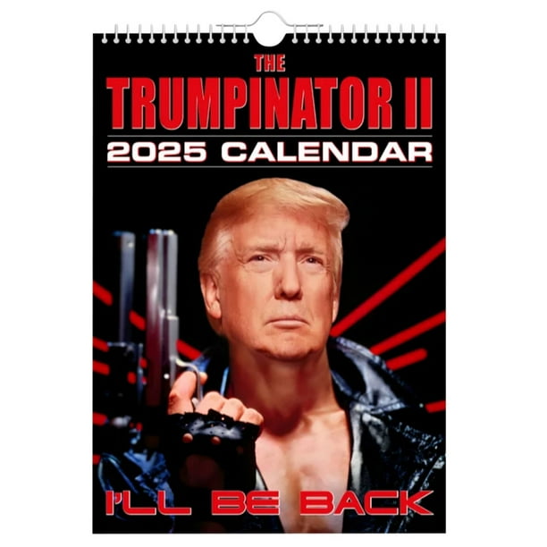 Blocs Notas The Trumpinator 2025 Calendario Pared Trump para Oficina en ...