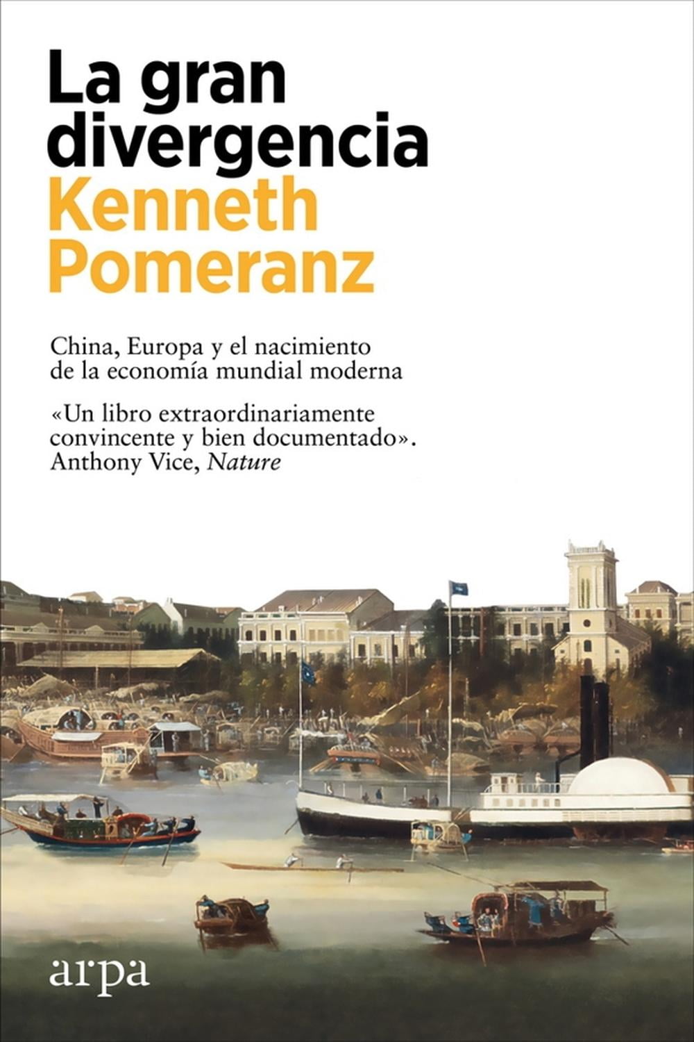 Libro La Gran Divergencia Tapa Blanda, Autor Kenneth Pomeranz ...