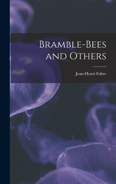 Bramble-Bees and Others (Hardcover) - Walmart.com