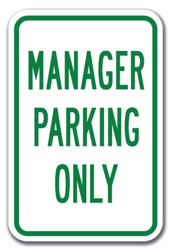 Manager Parking Only Sign 12" x 18" Heavy Gauge Aluminum Signs ...