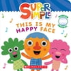 This Is My Happy Face (Super Simple Board Books), (Paperback) - Walmart.com