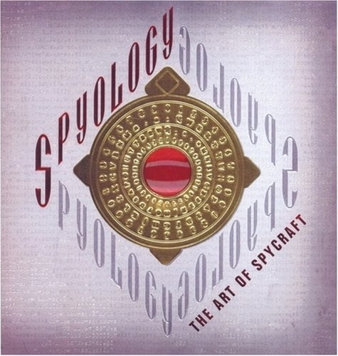 Pre-Owned Spyology: The Art of Spycraft (Hardcover) - Walmart.com